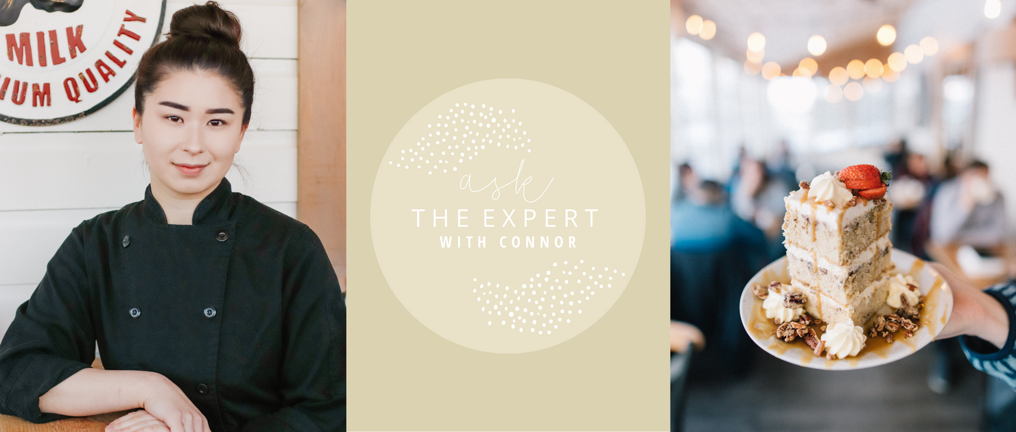 Ask the Expert with Pastry Chef Connor– Shop Pineridge Hollow